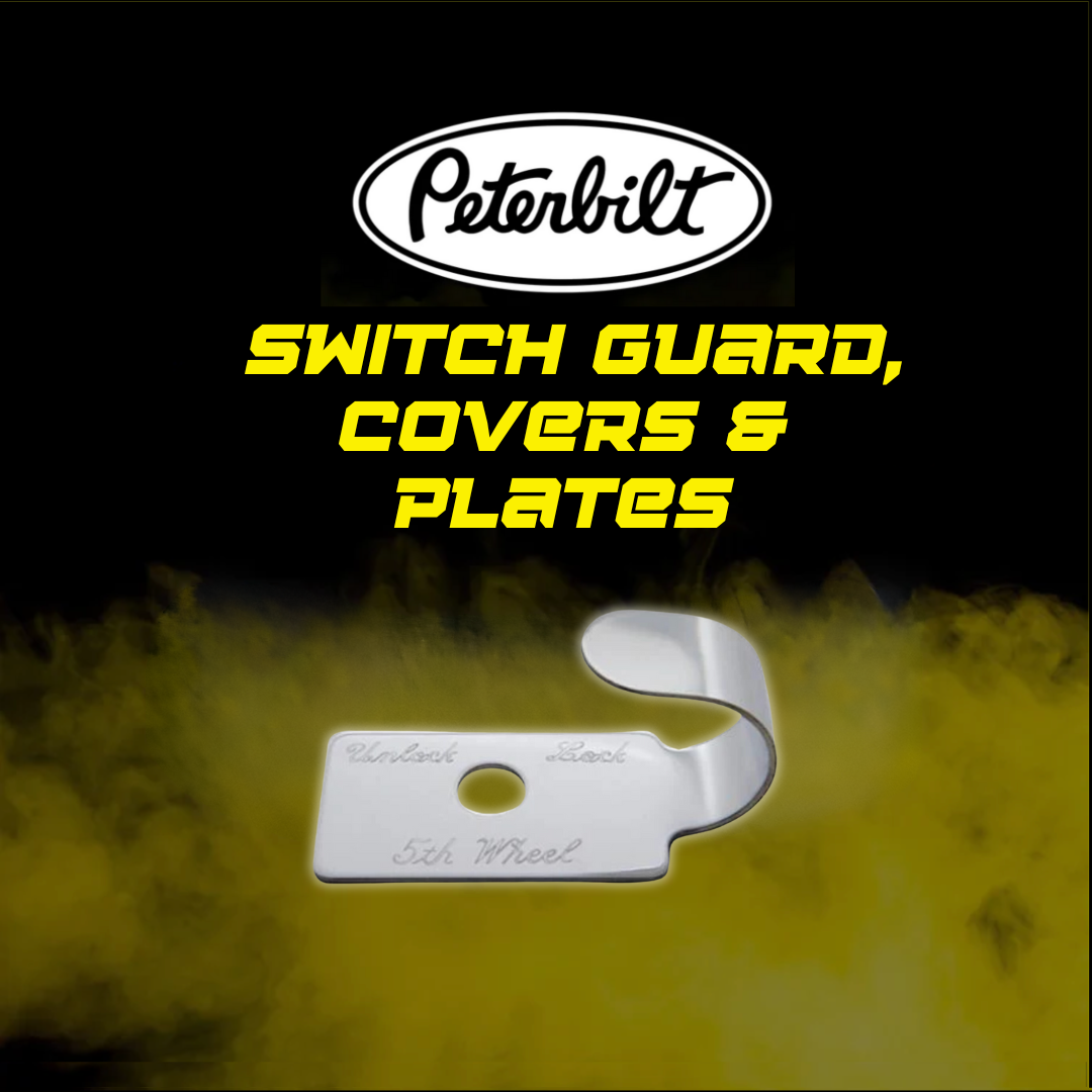 Peterbilt Switch Guard, Covers & Plates – Truck City Chrome & Parts
